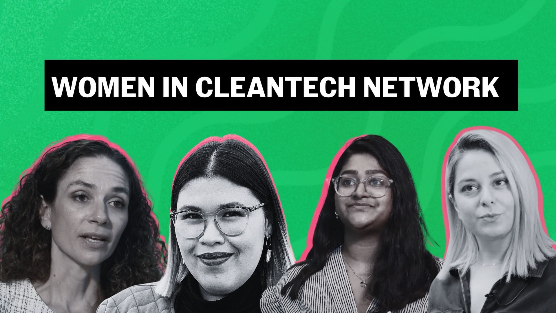 Introducing the MaRS Women in Cleantech Network - MaRS Discovery District