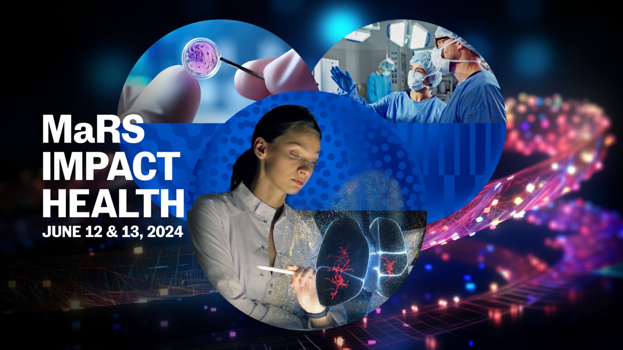 Announcing MaRS Impact Health 2024 - MaRS Discovery District